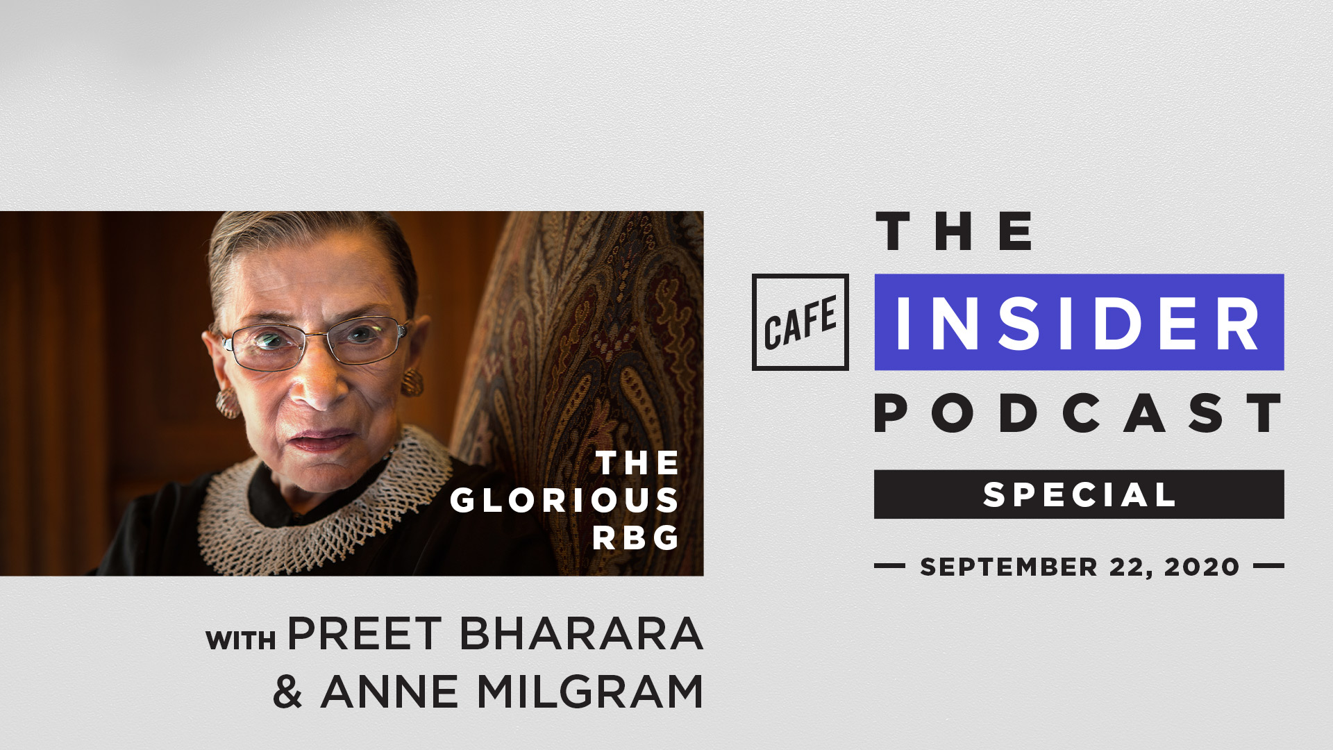 CAFE Insider 9/22: The Glorious RBG - CAFE