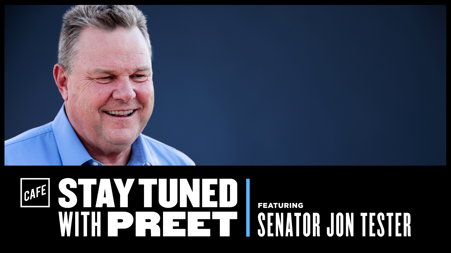 The Farmer Senator (with Jon Tester) - CAFE