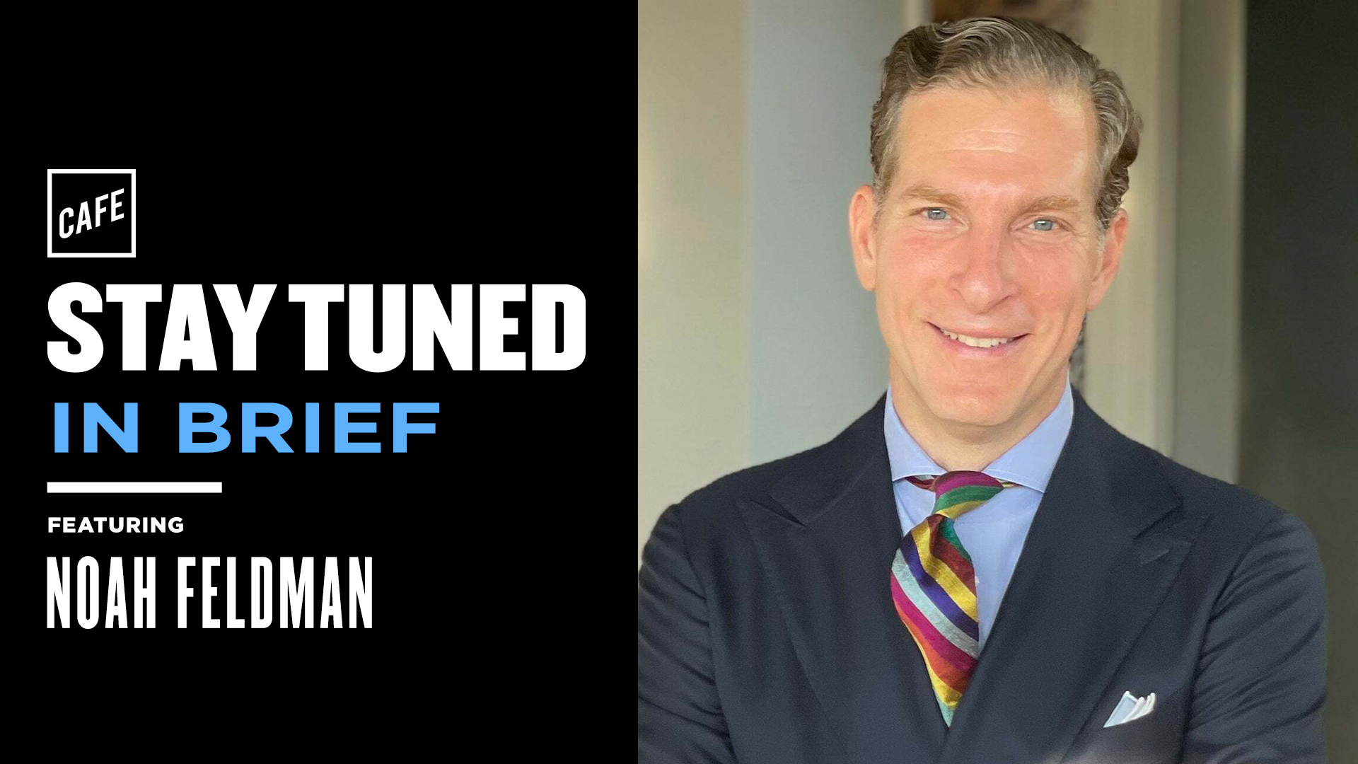 Thou Shalt Merge Church & State (with Noah Feldman) - CAFE